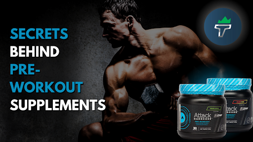 Secrets Behind Pre-Workout Supplements – TopTrainer