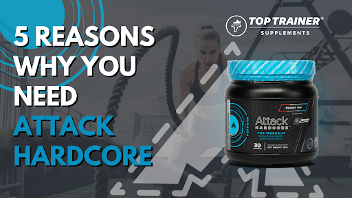 5 Reasons Why You Should Incorporate Attack Hardcore into Your Fitness – TopTrainer