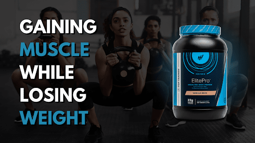 Gain Muscle While Losing Weight: Body Recomposition Guide – TopTrainer