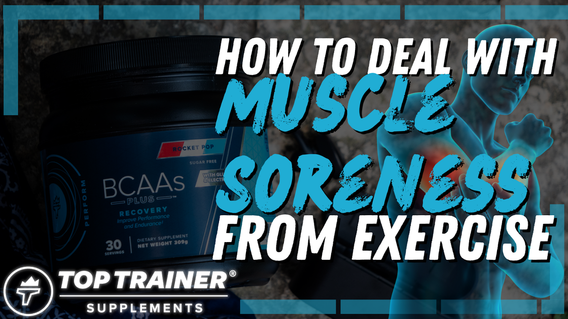 How to Deal with Muscle Soreness from Exercise – TopTrainer
