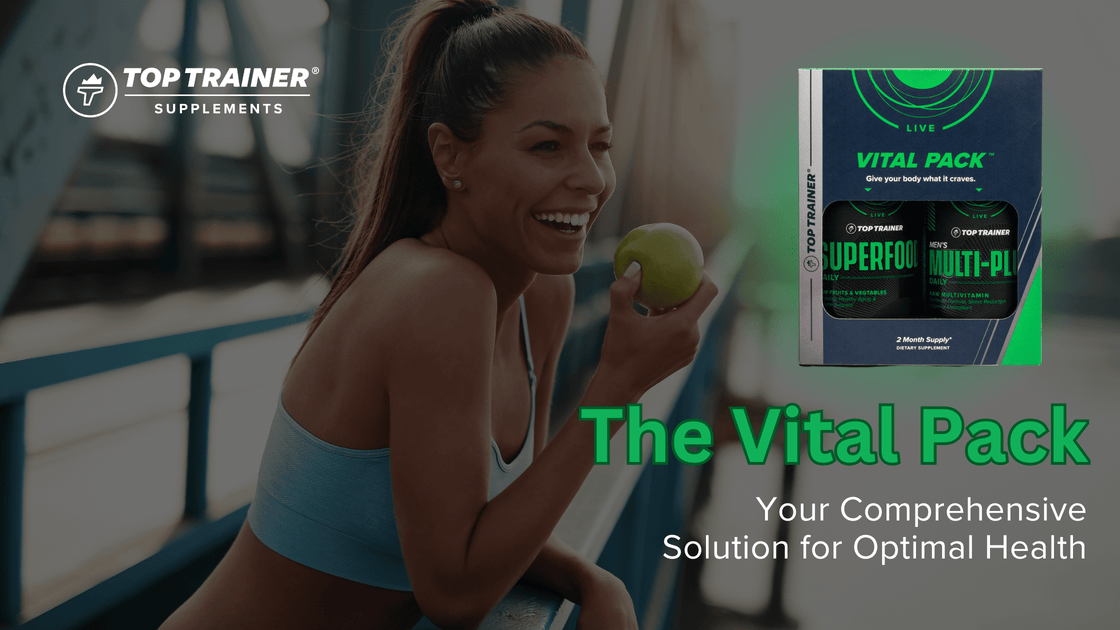 The Vital Pack: Your Comprehensive Solution for Optimal Health – TopTrainer